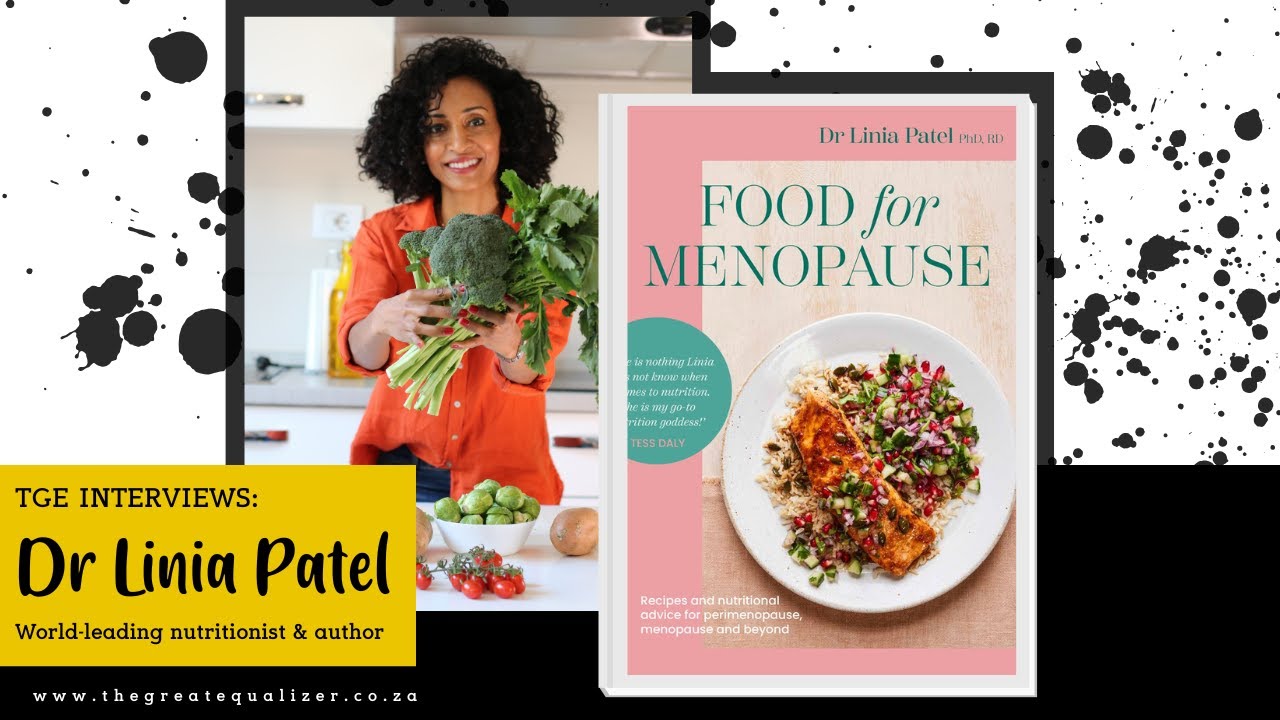 Episode 105 | FOOD FOR MENOPAUSE with Dr Linia Patel - YouTube