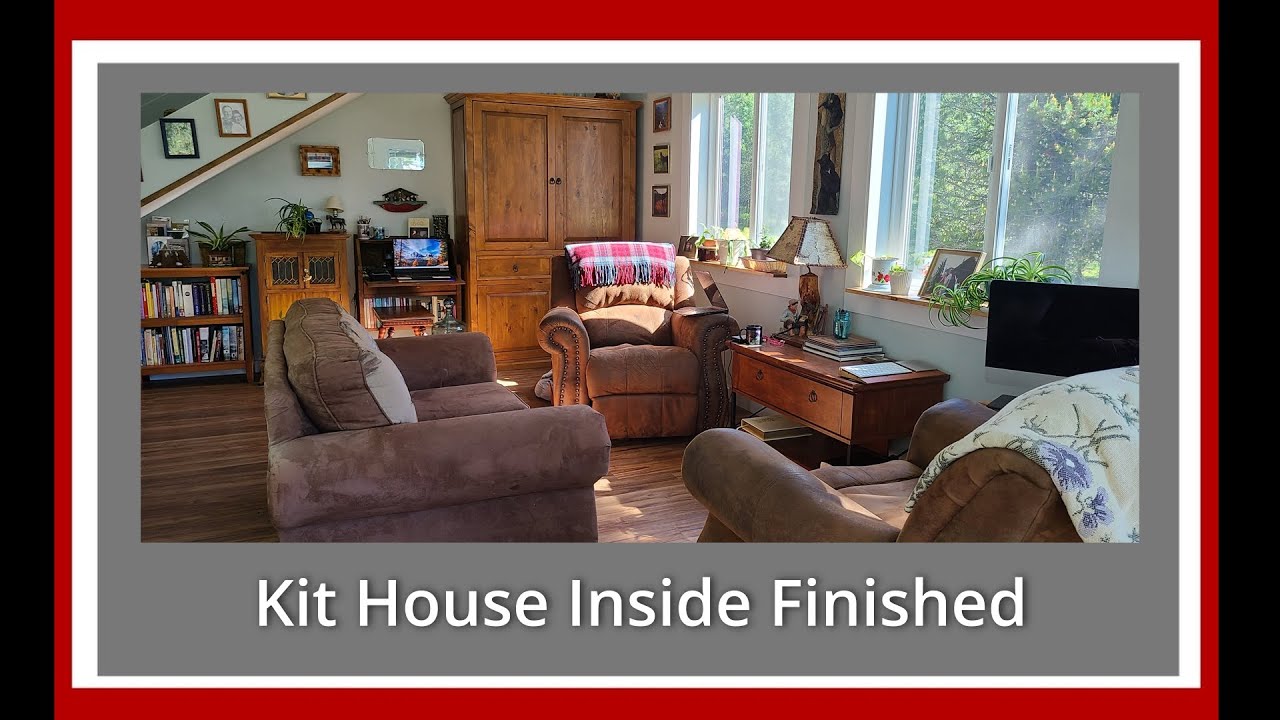 Kit House Inside--Finished--Finally - YouTube
