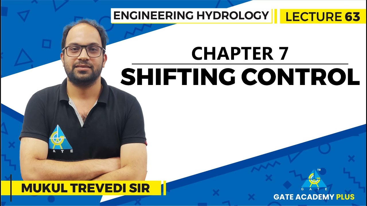 Lecture 63 | Chapter 7 | Shifting Control | Engineering Hydrology - YouTube