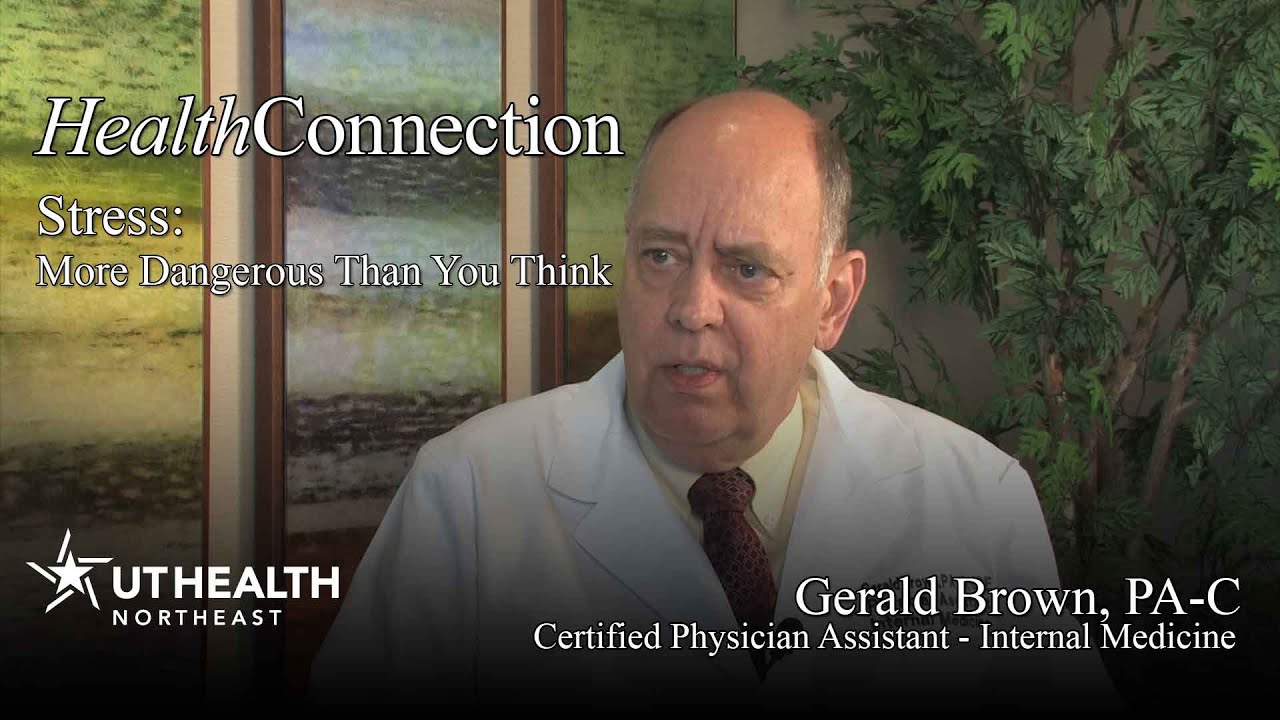 Stress: It's More Dangerous Than You Think - Gerald Brown, PA-C - YouTube