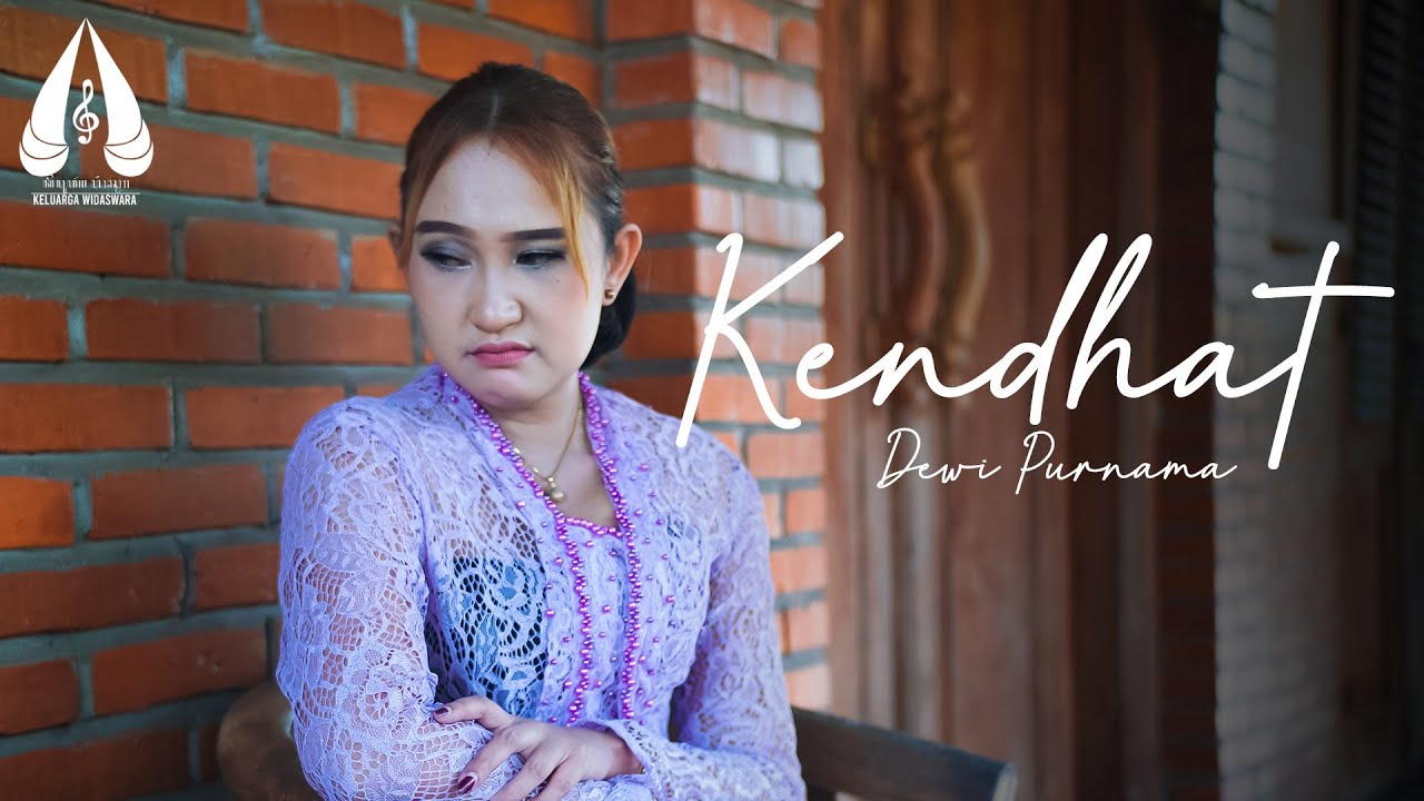 Dewi Purnama - KENDHAT (Official Video Clip) - YouTube