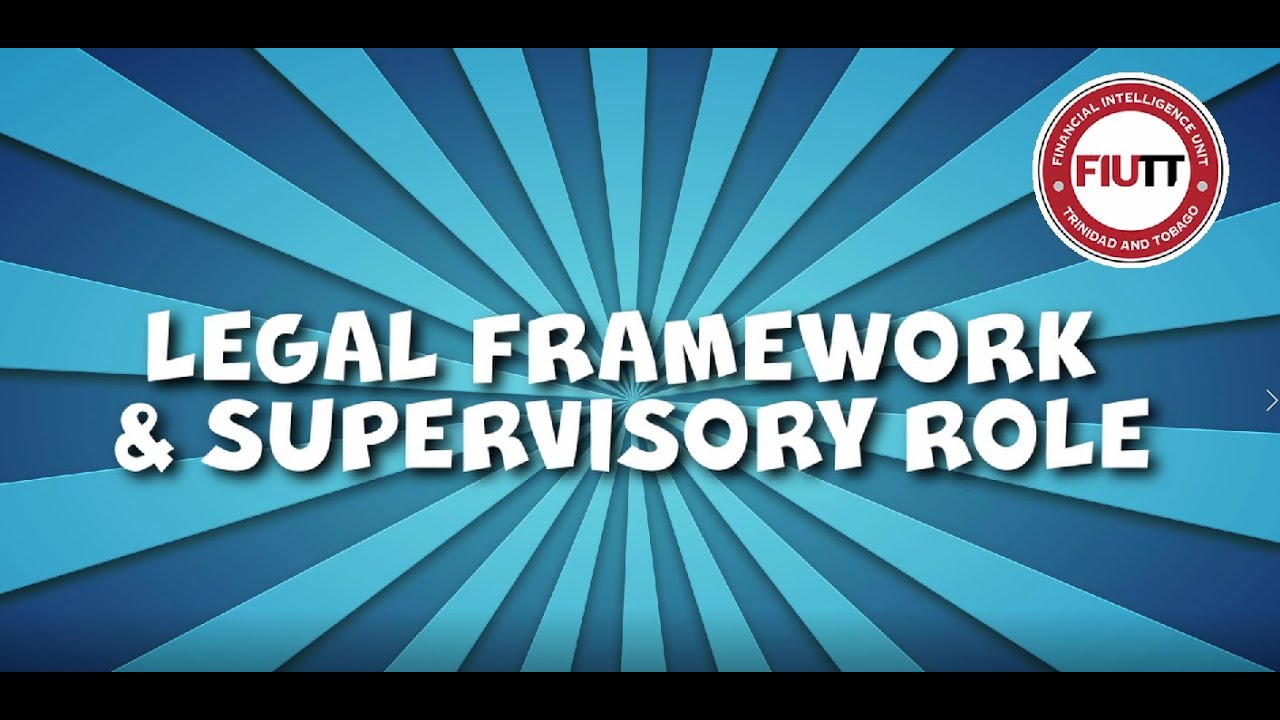 MEET THE FIUTT VIDEO SERIES - The FIUTT's Legal Framework and ...