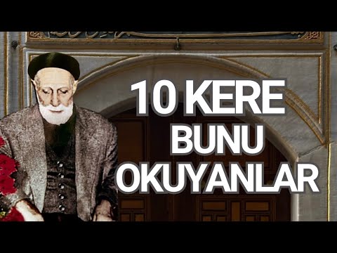 10 Kere Bunu Okuyanlar - Medineli Hacı Osman Hoca Efendi (k.s) Anlatıyor