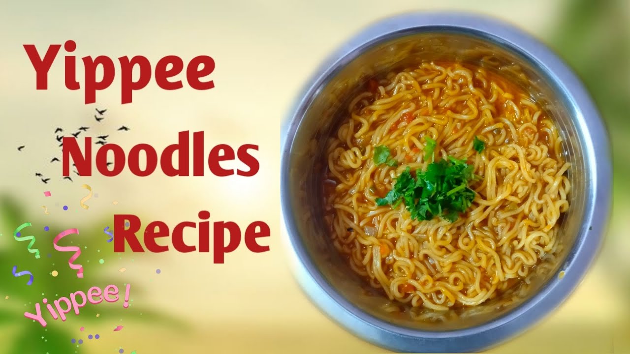How to make Yippee Noodles | Juicy Juicy noodles | Quick noodles recipe - YouTube