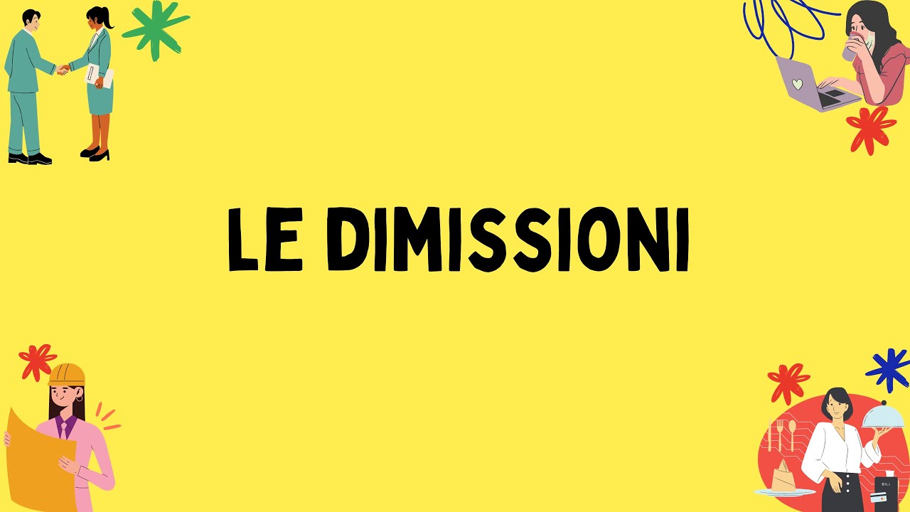 Guida alle dimissioni dal lavoro: preavviso, regole e procedure ...