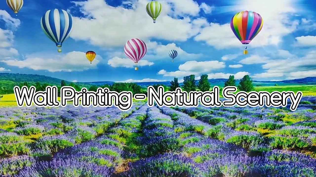 Wall Printing - Natural Scenery - YouTube