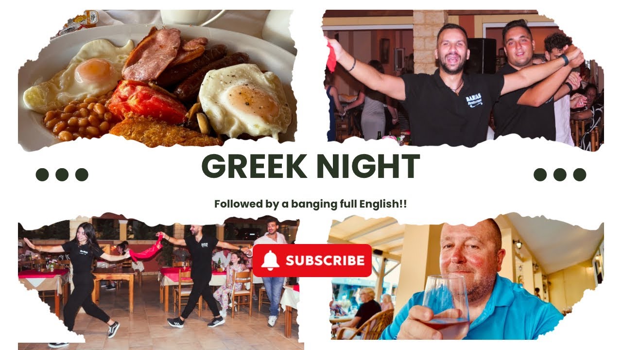 GREEK NIGHT…… Followed by an amazing FULL ENGLISH - YouTube