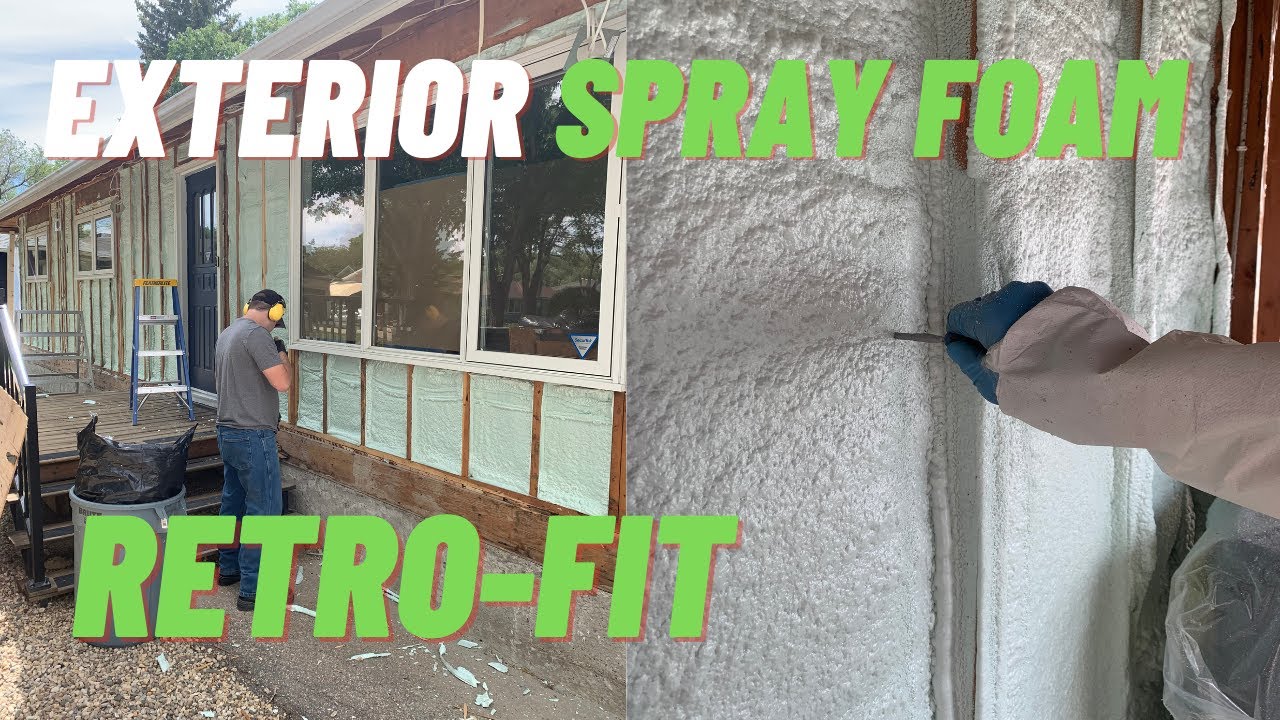 Exterior Spray Foam Insulation Retro-fit | See how we did it! - YouTube