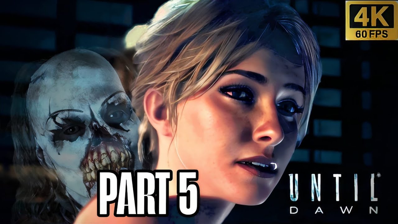 UNTIL DAWN REMAKE gameplay Walkthrough part-5 [4k 60FPS PC] - YouTube