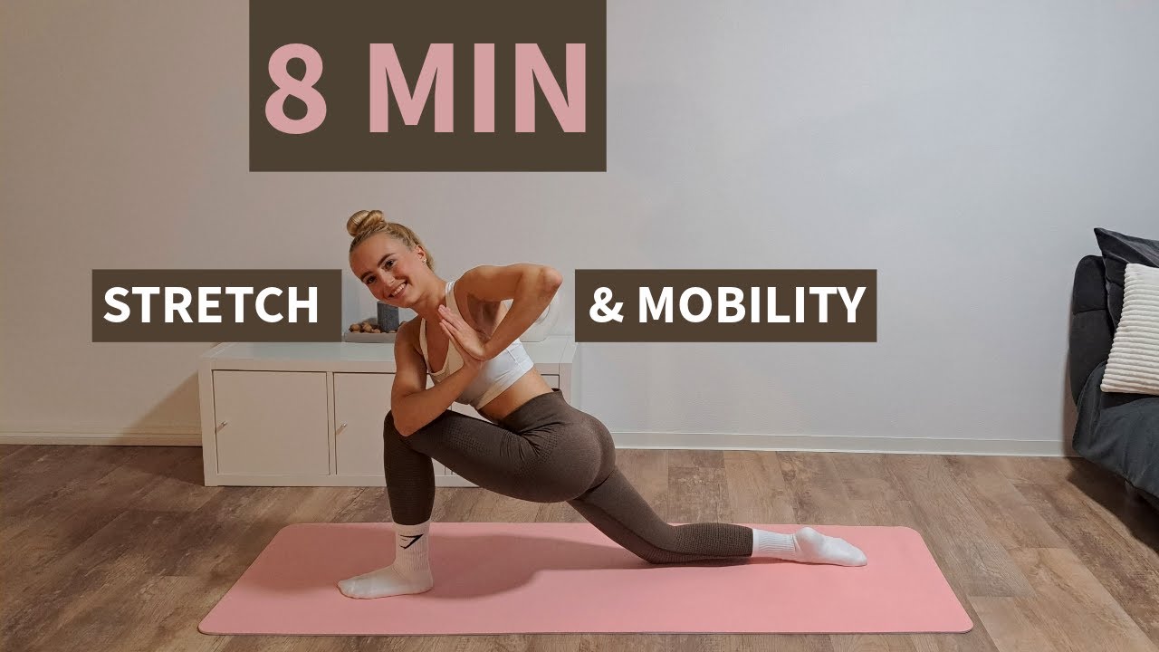 8 MIN STRETCH & MOBILITY - YouTube