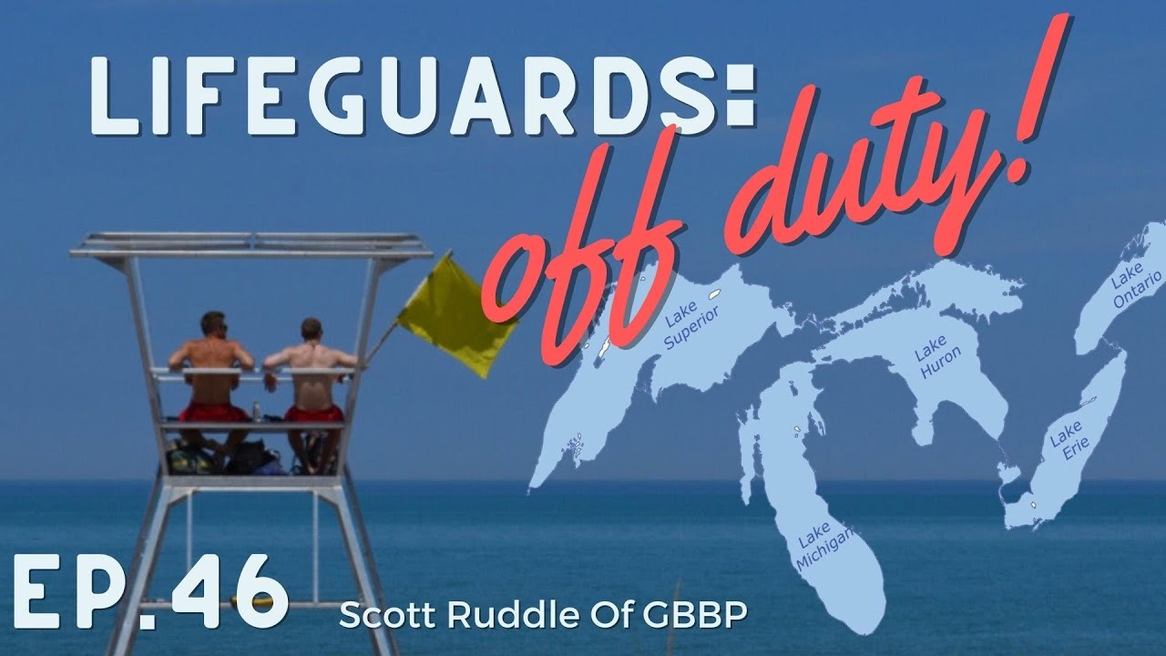 Lifeguards Off Duty, Ep. 46, Scott Ruddle Of GBBP - YouTube