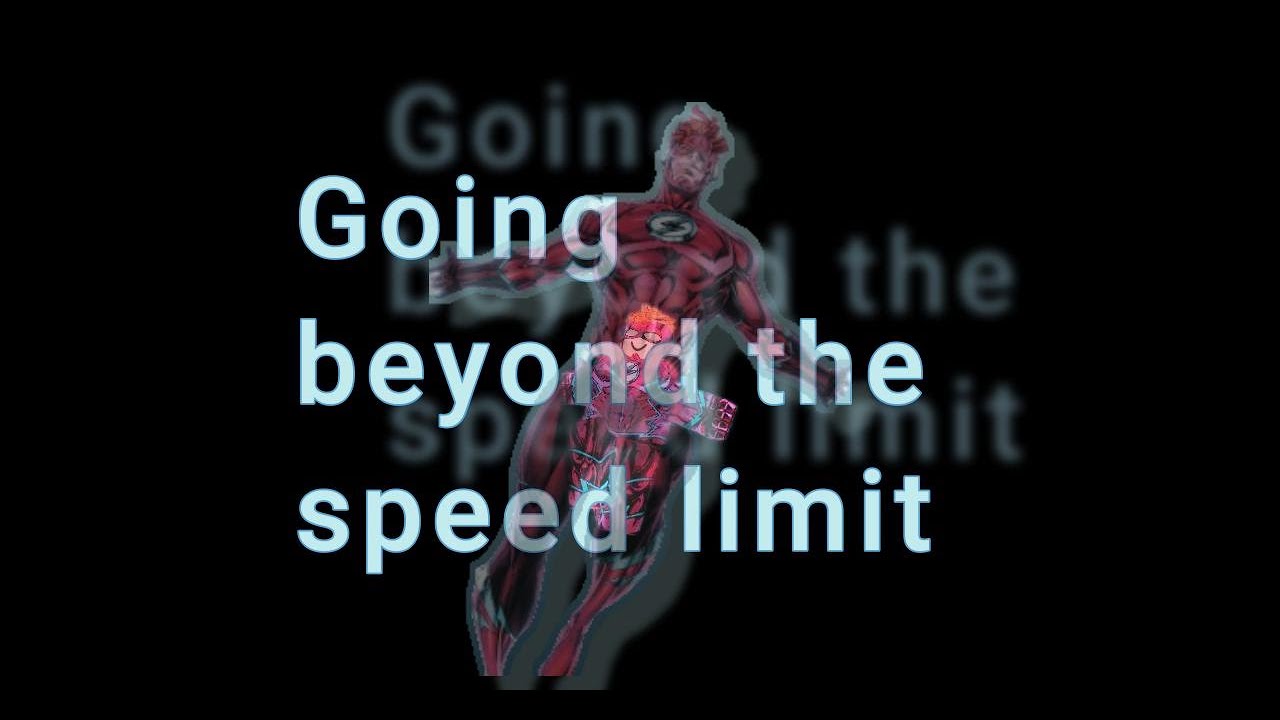 Going beyond the speed limit - YouTube