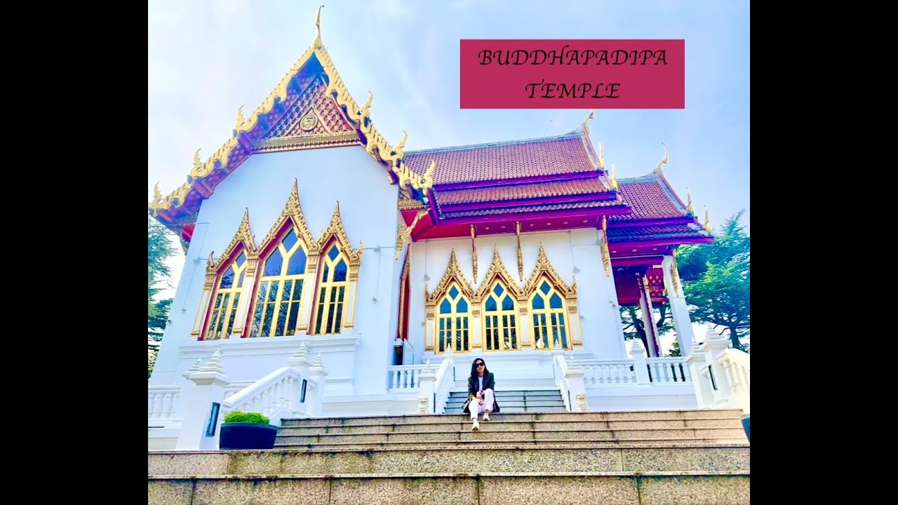 WAT BUDDHAPADIPA TEMPLE | LONDON - YouTube