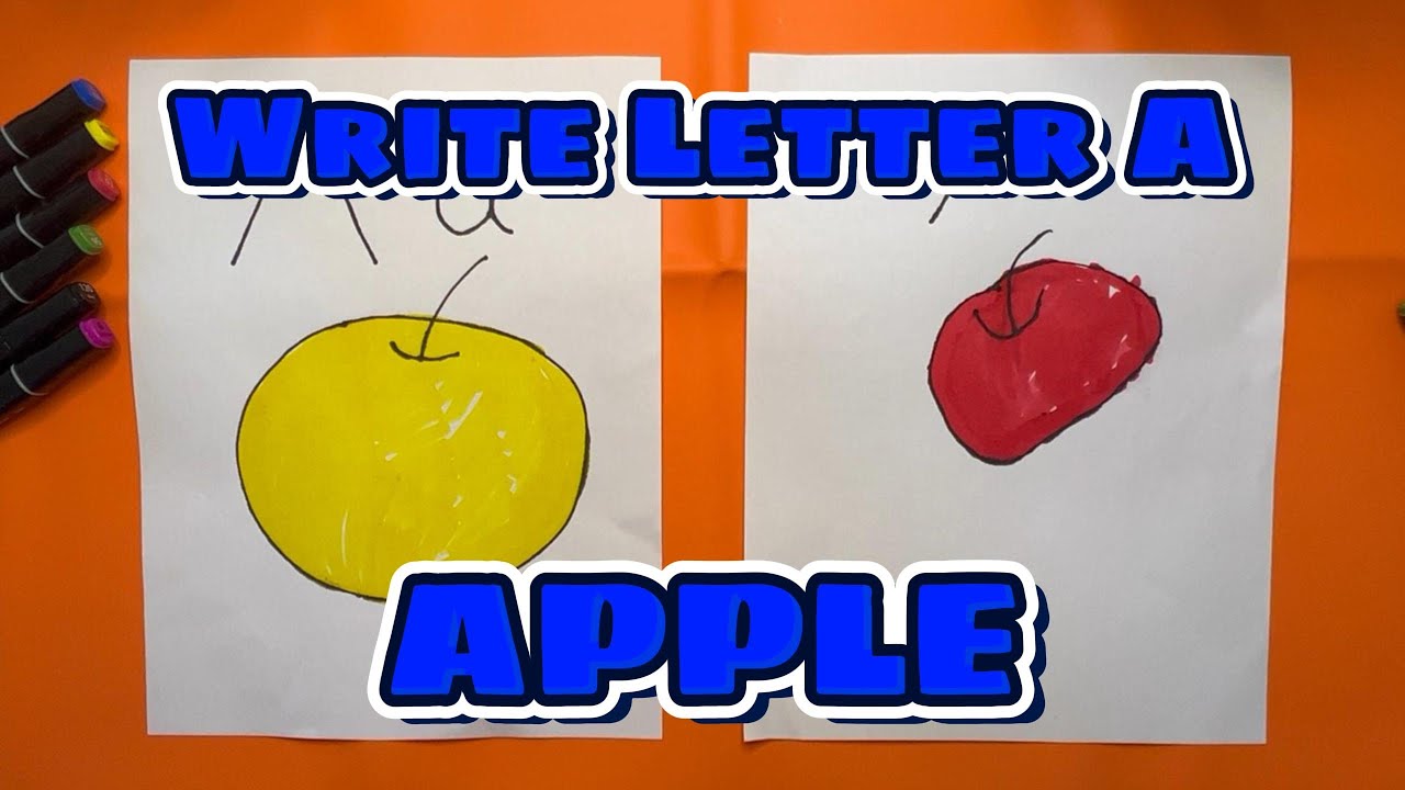 How to write letter A and draw an apple! - YouTube