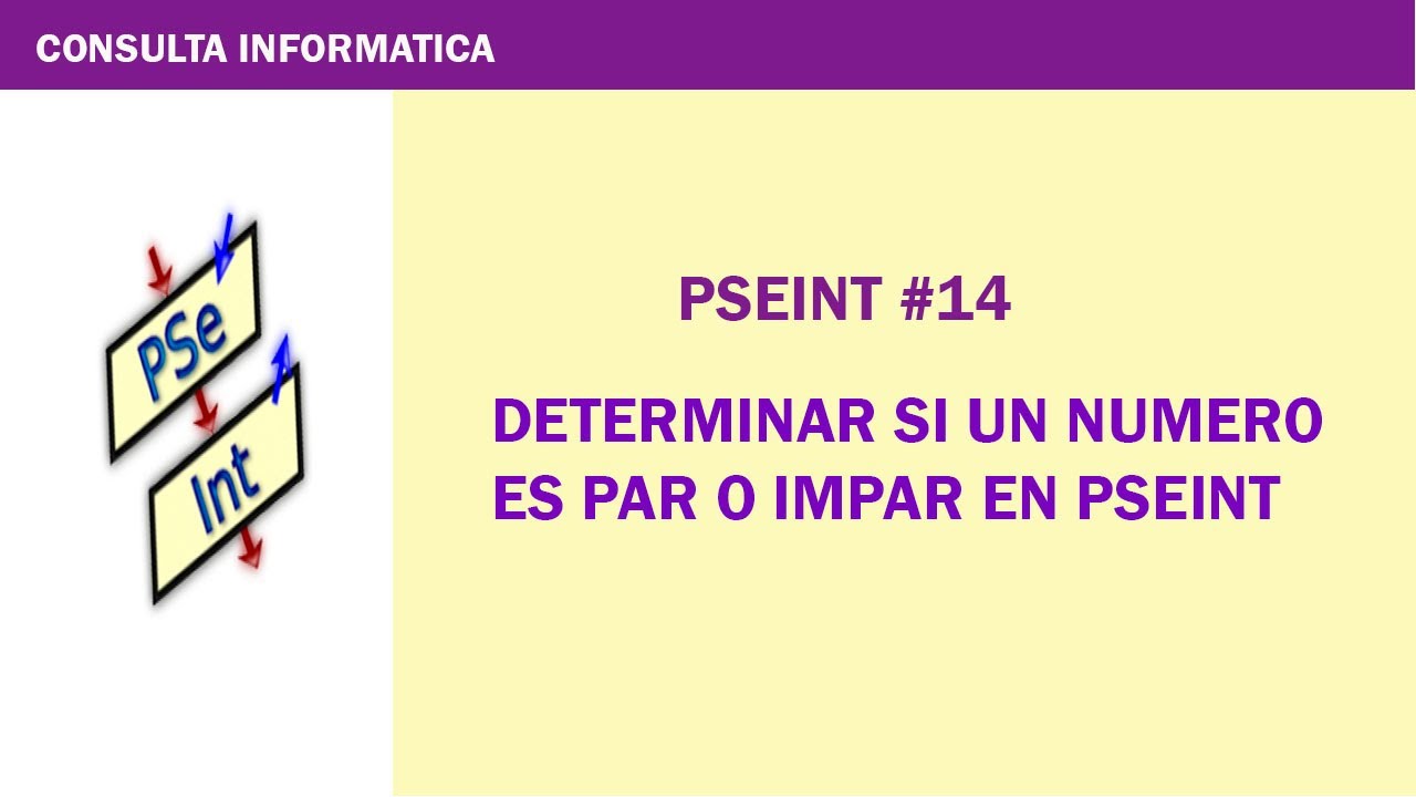 DETERMINAR SI UN NUMERO ES PAR O IMPAR EN PSEINT - YouTube