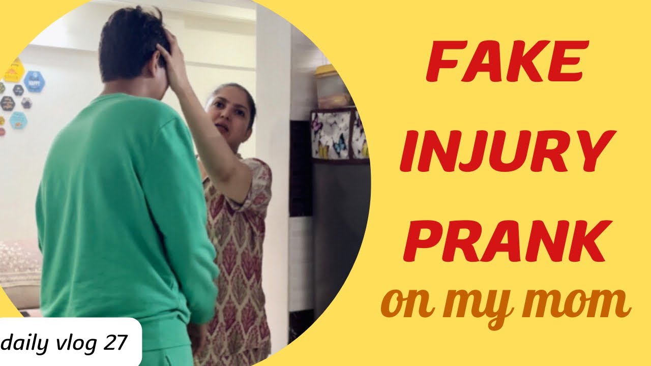 Fake INJURY PRANK on my MOM | Daily Vlog 27 | Sania Munshi - YouTube