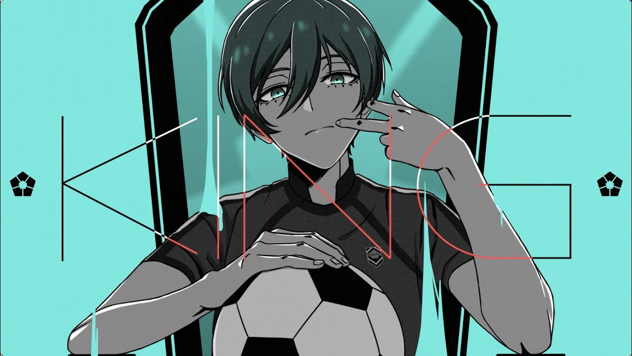 KING - Blue Lock ver (Season 1 spoilers) - YouTube