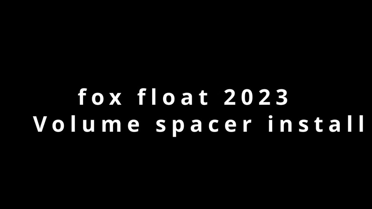 volume spacer install for the fox float x 2023 - YouTube