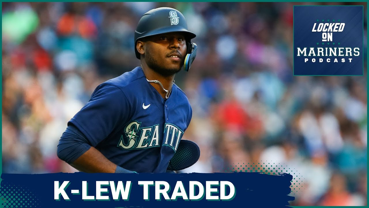 EMERGENCY POD! Seattle Mariners Trade Kyle Lewis to Arizona ...