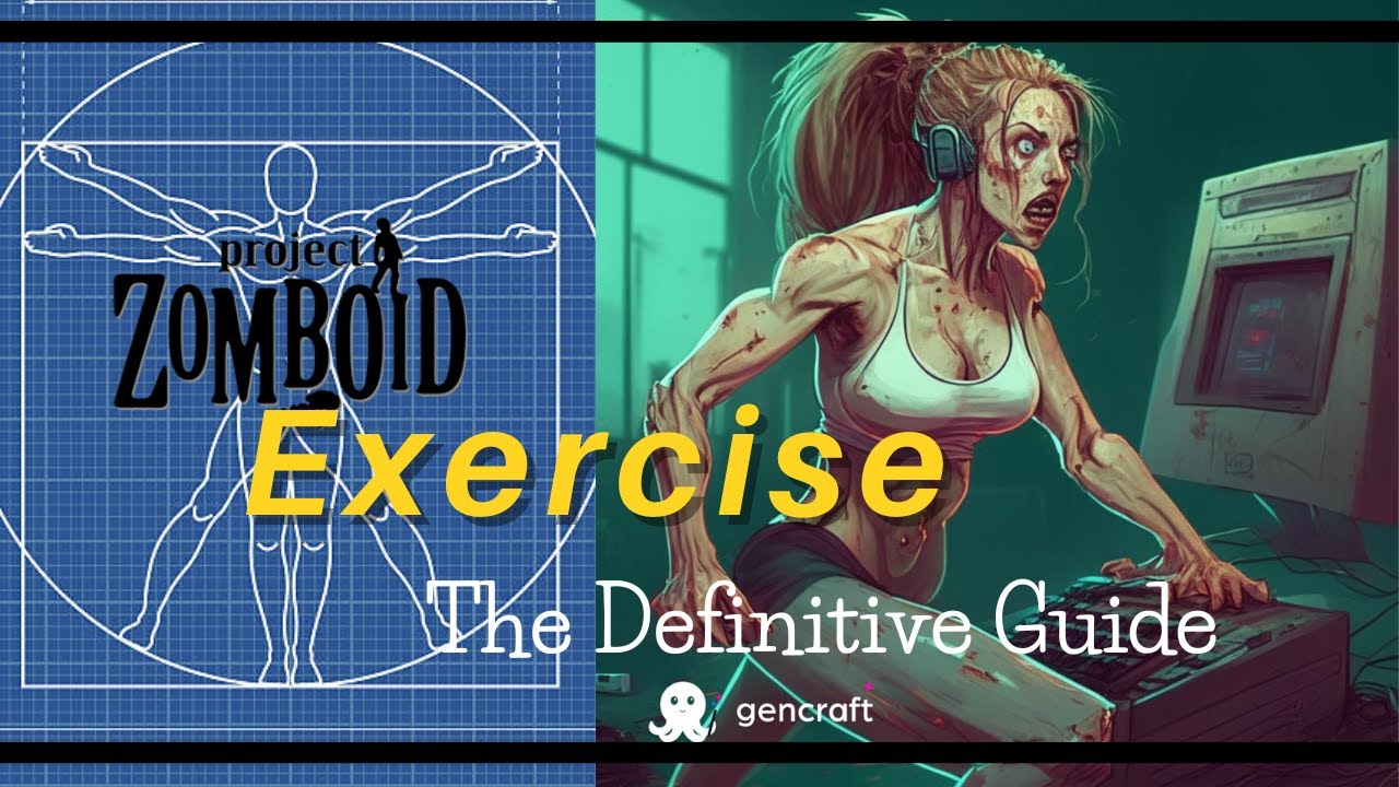 The Definitive Guide To Exercise Project Zomboid YouTube the-definitive-guide-to-exercise-project-zomboid-youtube