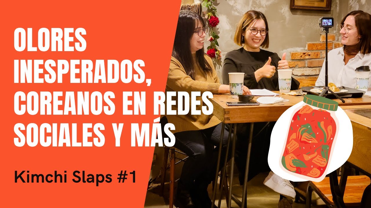 Kimchi Slap 01 | Tus chismes sobre Corea - YouTube