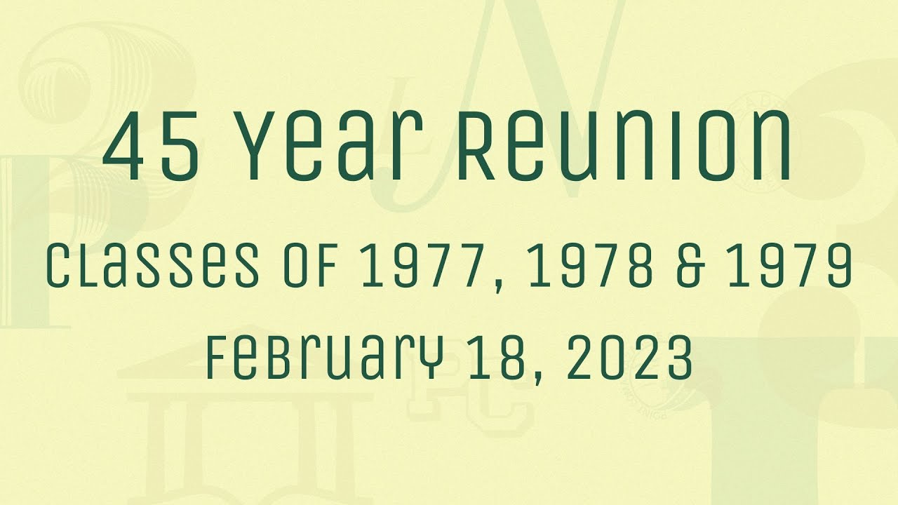45 Year Reunion - Class of 1977, 1978 & 1979 - YouTube