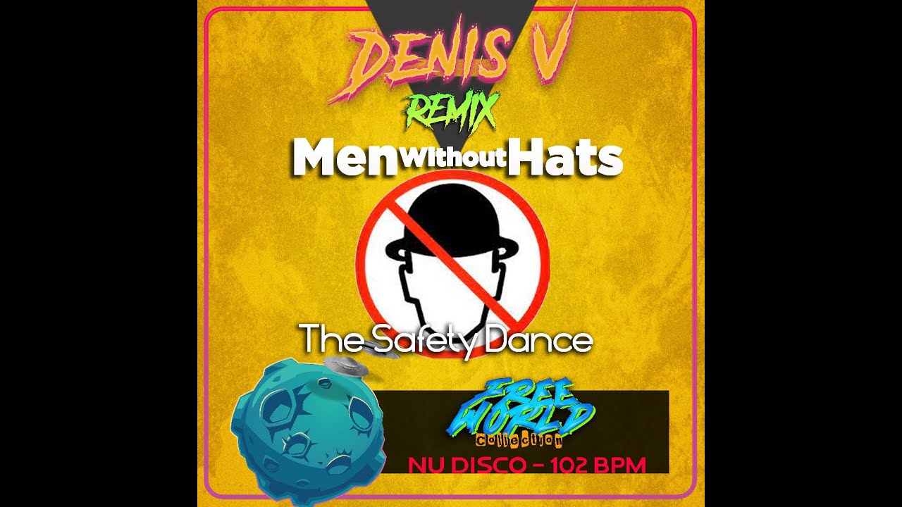 Men Without Hats ~ The Safety Dance Denis V remix - YouTube