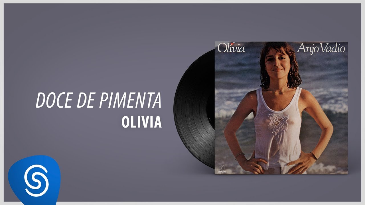 Olivia – Doce De Pimenta (Álbum Completo: Anjo Vadio) - YouTube