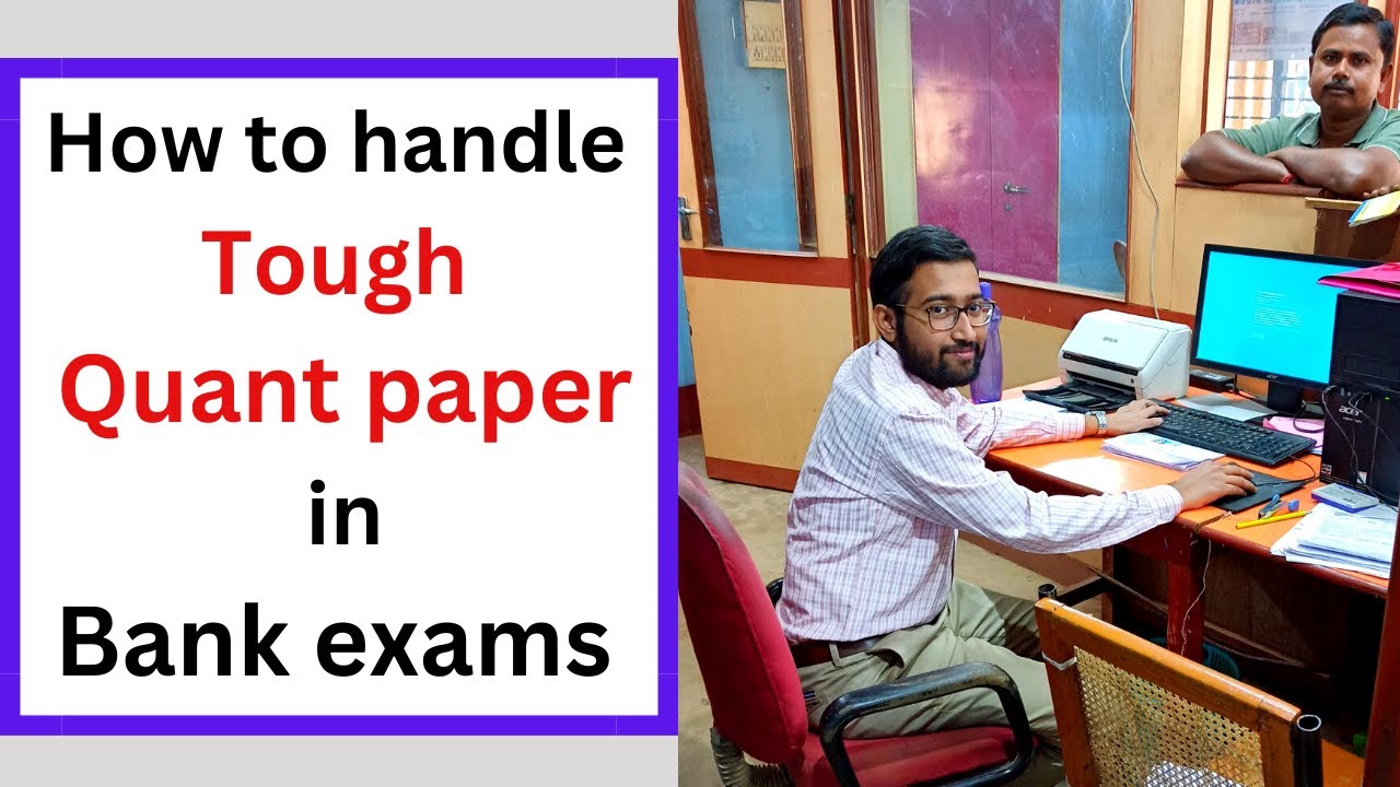 How to handle tough Quant paper in Bank exams ??? - YouTube