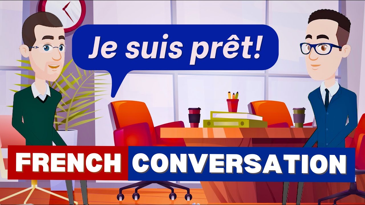 Real Life French Conversation Practice - Job Interview Question and ...