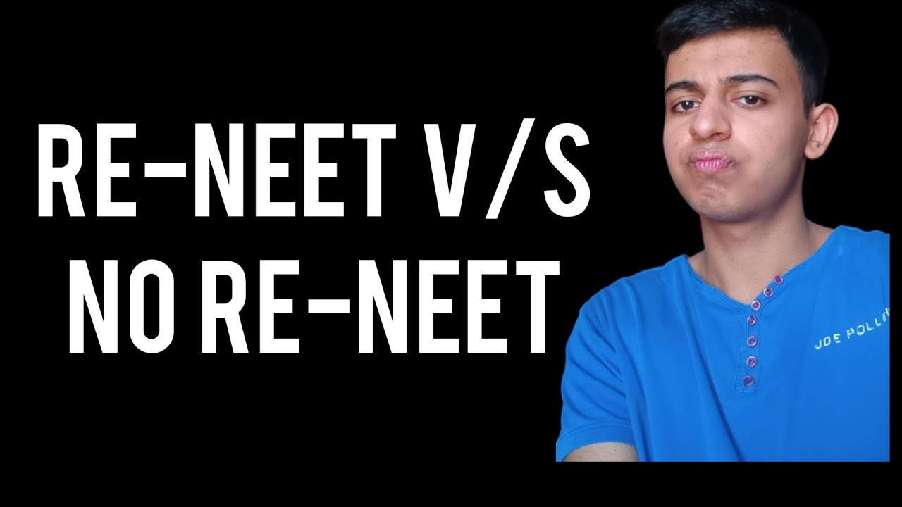 Re-NEET vs No- Re-NEET Final Discussion - YouTube