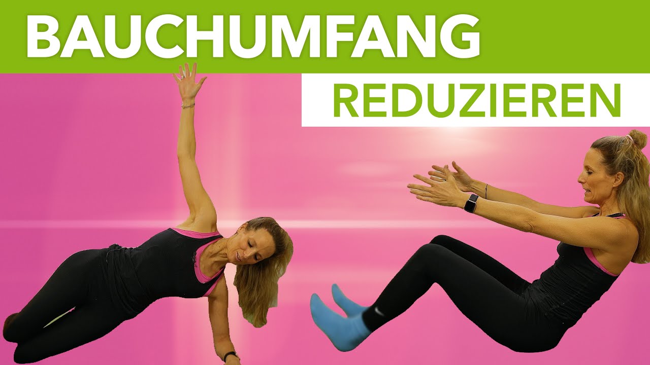 Bauchumfang reduzieren | 6 Übungen für eine schmale Taille - YouTube