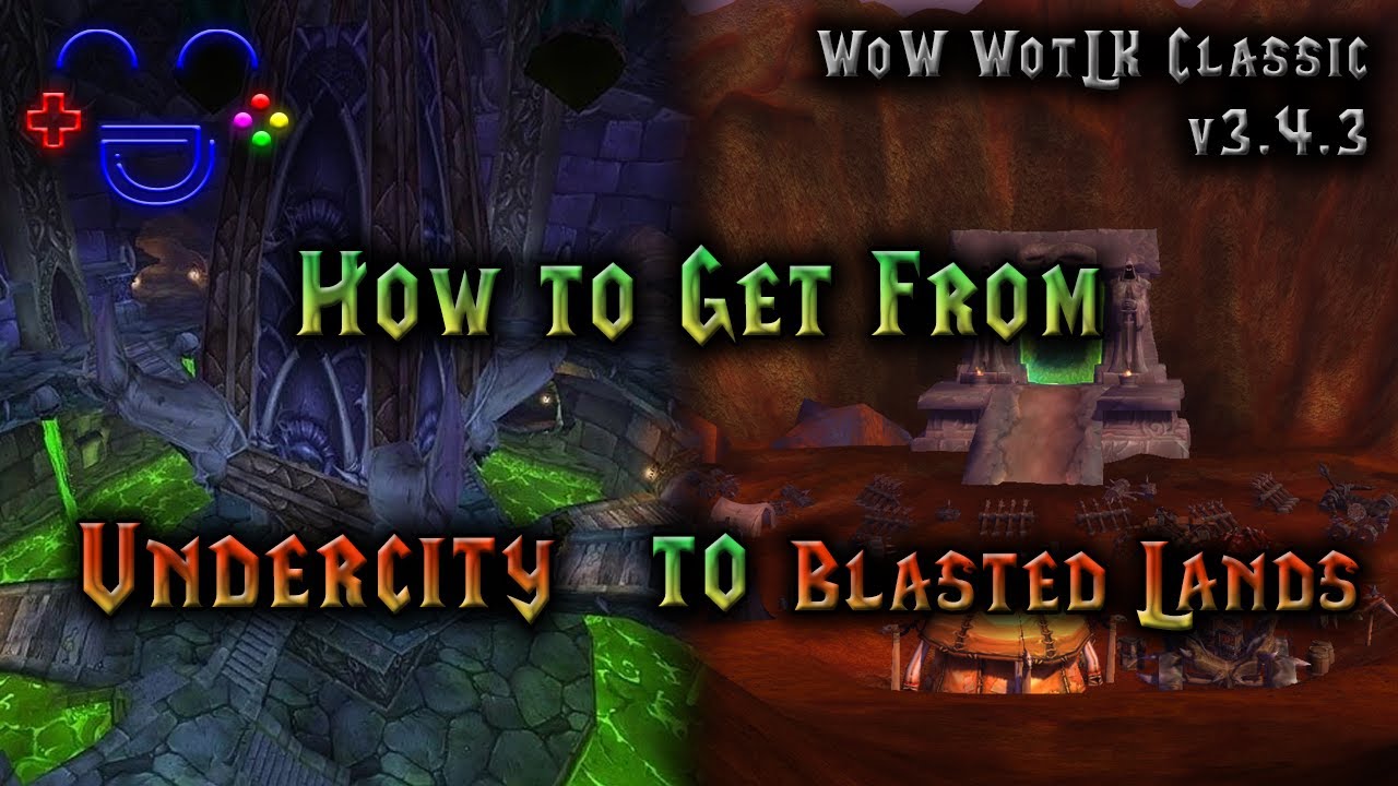 Blasted Lands Portal In Undercity Wow Wotlk 343 Youtube 7019
