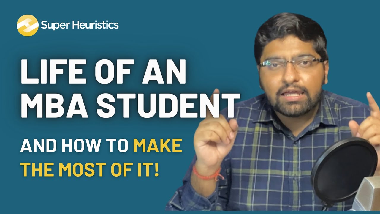 Life of an MBA Student And How To Make The Most Of It - YouTube