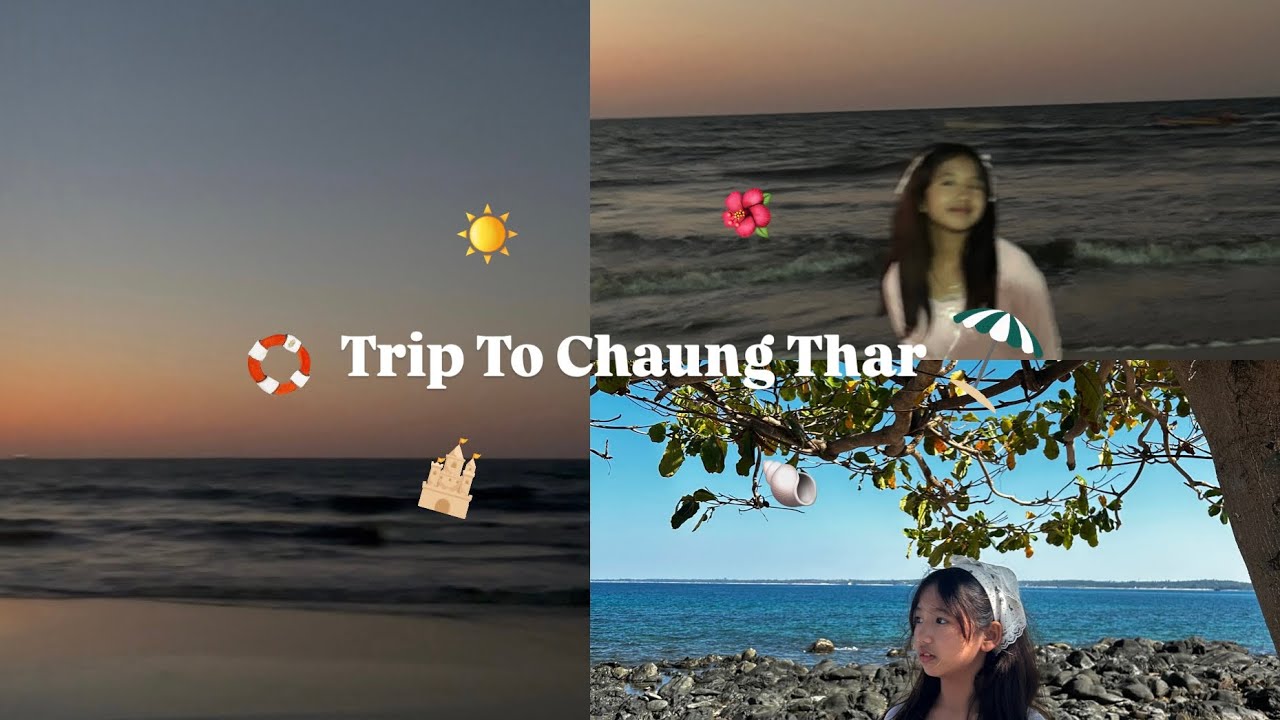 Chaung Thar Trip ( Day 3 , 4 , 5 ) 📍🌊 - YouTube