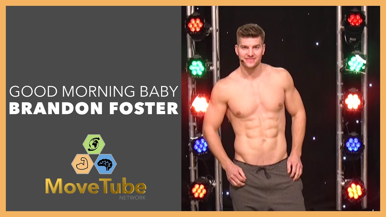 Good Morning Baby featuring Brandon Foster! #mcm - YouTube