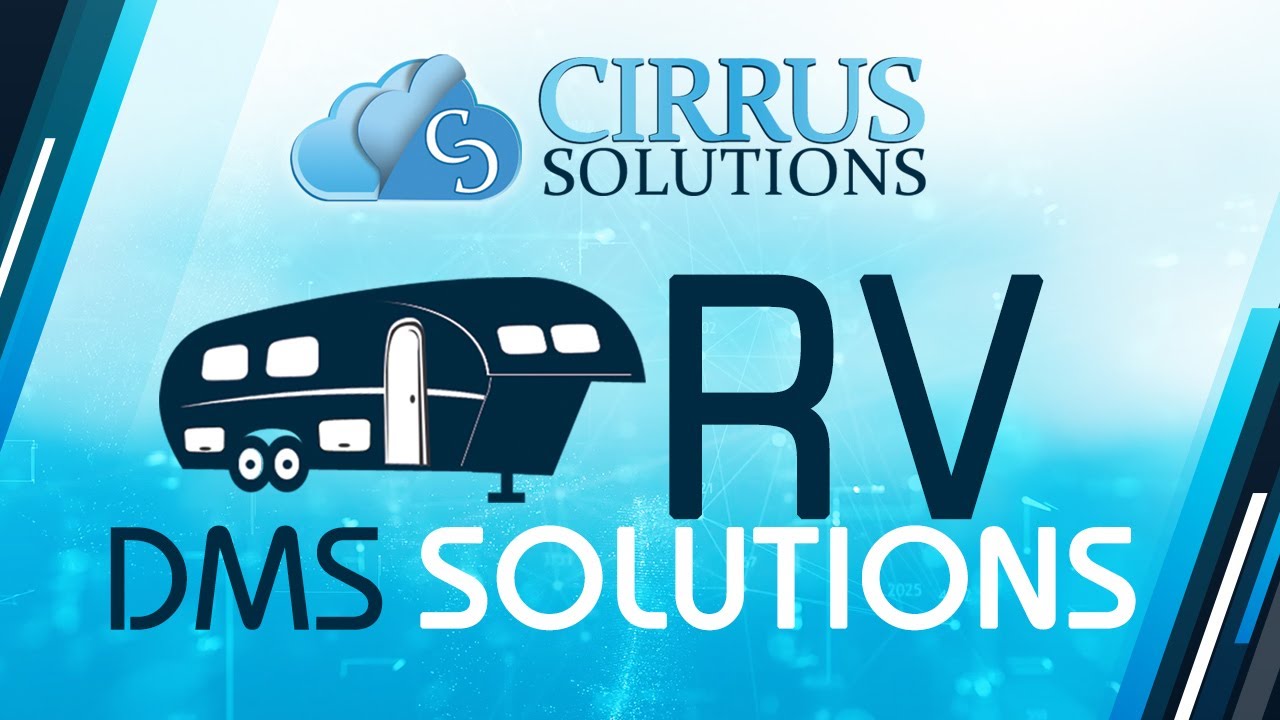 DMS for Recreational Vehicles by Cirrus Solutions - YouTube