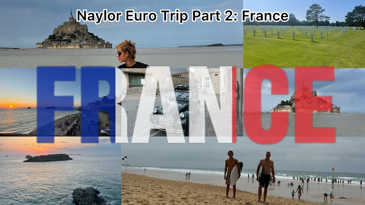 2025: Naylor Euro Adventures Part 2: France - YouTube