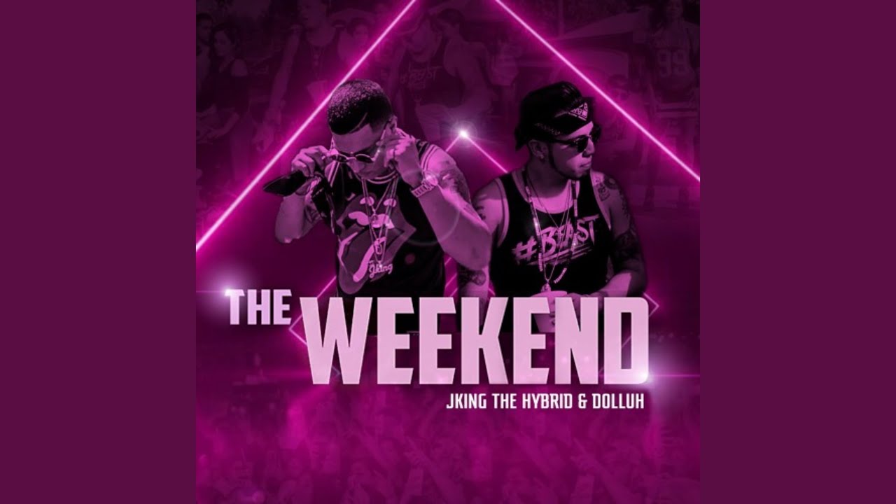The Weekend (feat. Dolluh) - YouTube