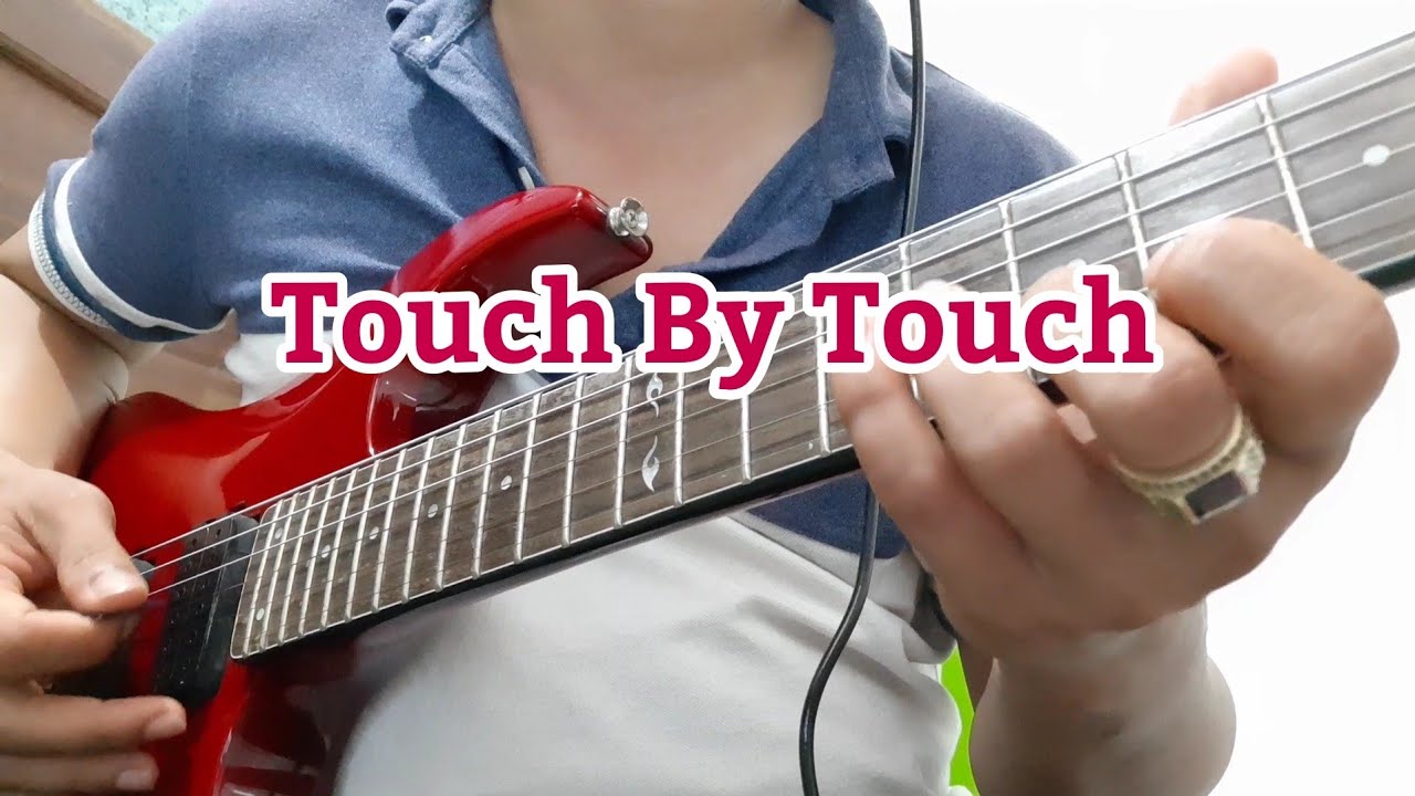 Touch By Touch - Joy| Guitar cover - YouTube