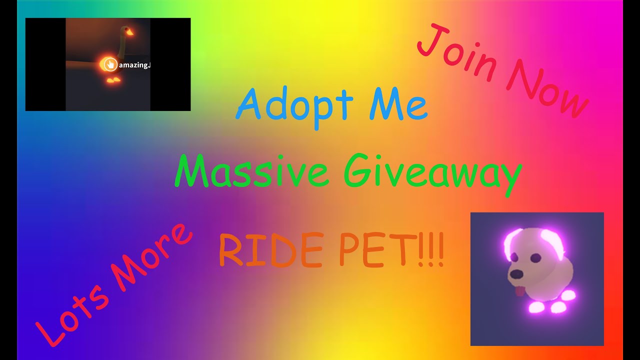 ADOPT ME MASSIVE GIVEAWAY RIDE PET!!!! ROAD TO 50 SUBS!!!JOIN NOW - YouTube
