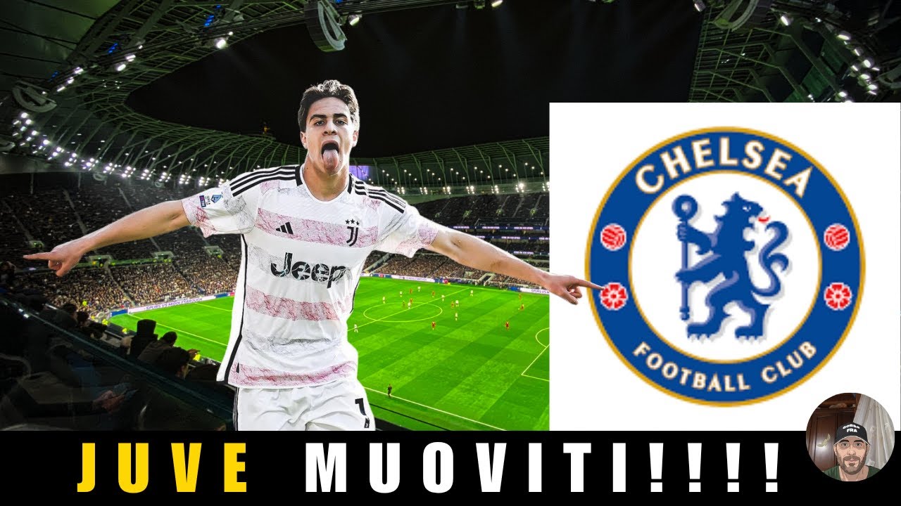 Yildiz, assalto del Chelsea! La Juve deve blindarlo subito #Yildiz # ...