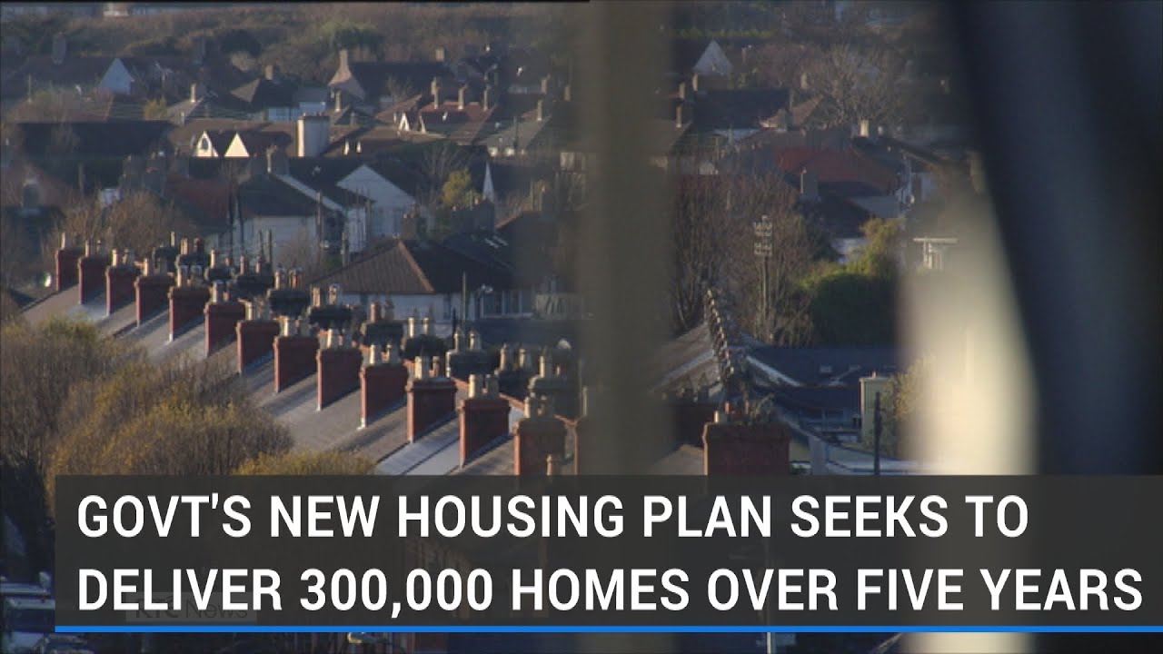 Govt's new housing plan seeks to deliver 300,000 homes over five years ...