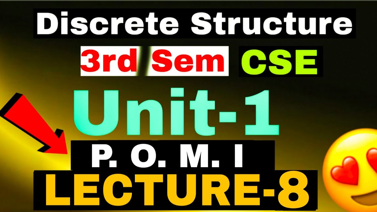 DISCRETE MATHEMATICS || 3rd Semester (CSE) UNIT-1 = Principle of ...