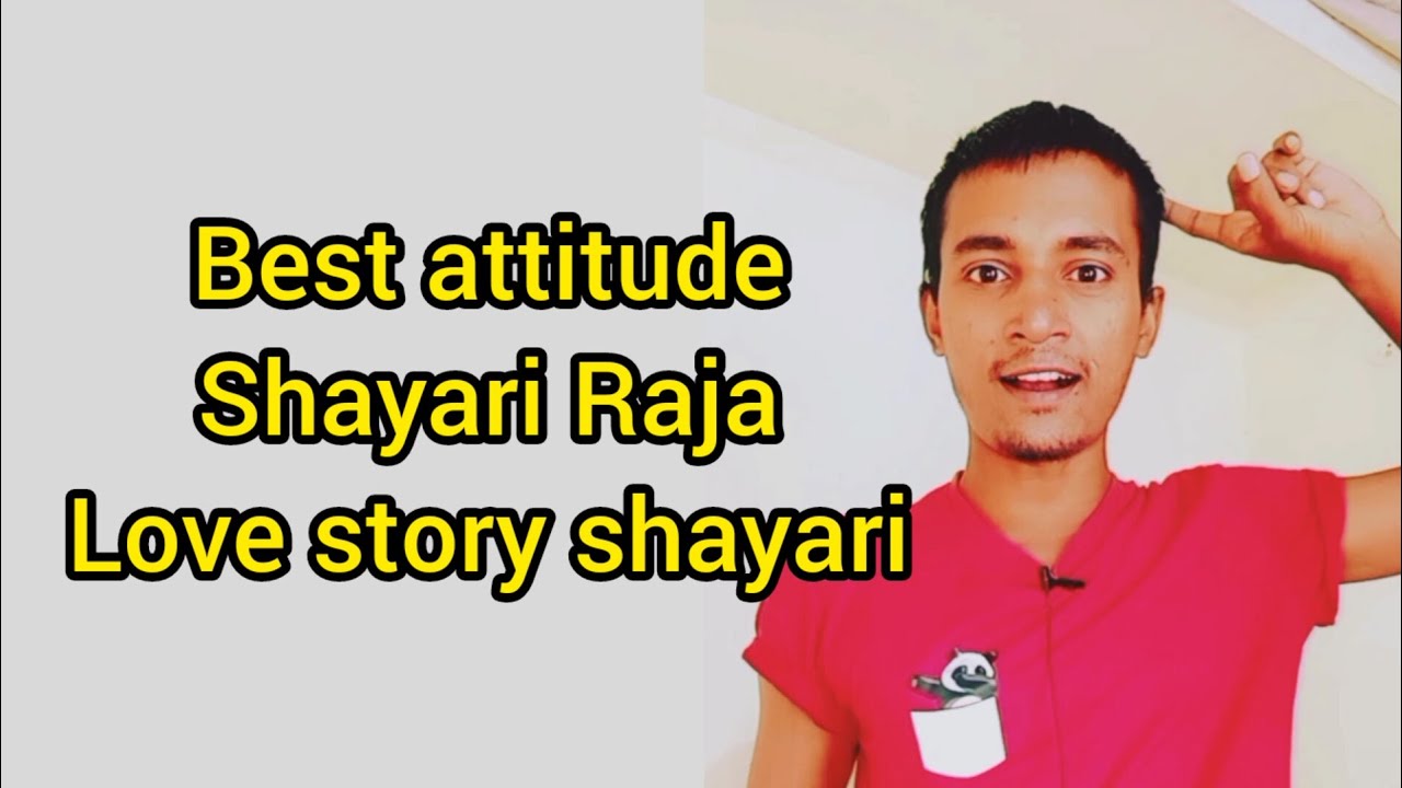 BEST SHAYARI ATTITUDE LOVE STORY SHAYARI RAJA - YouTube