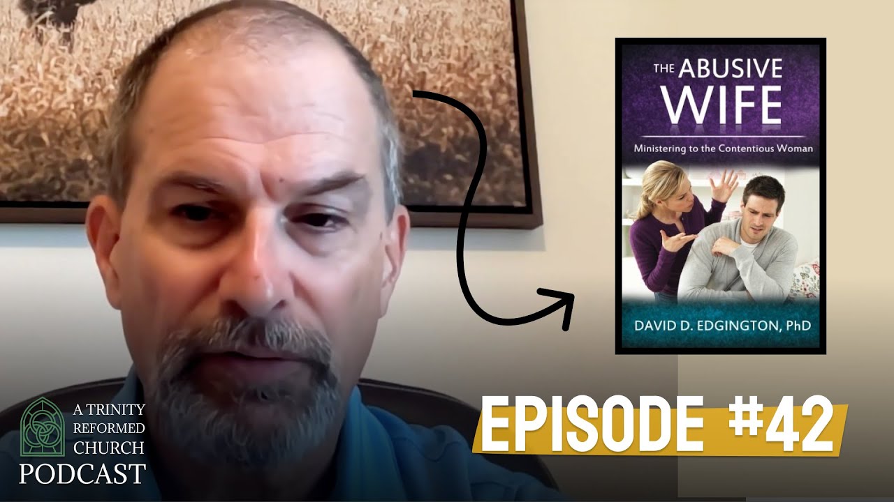 Abusive Wives w/ Pastor David Edgington - YouTube