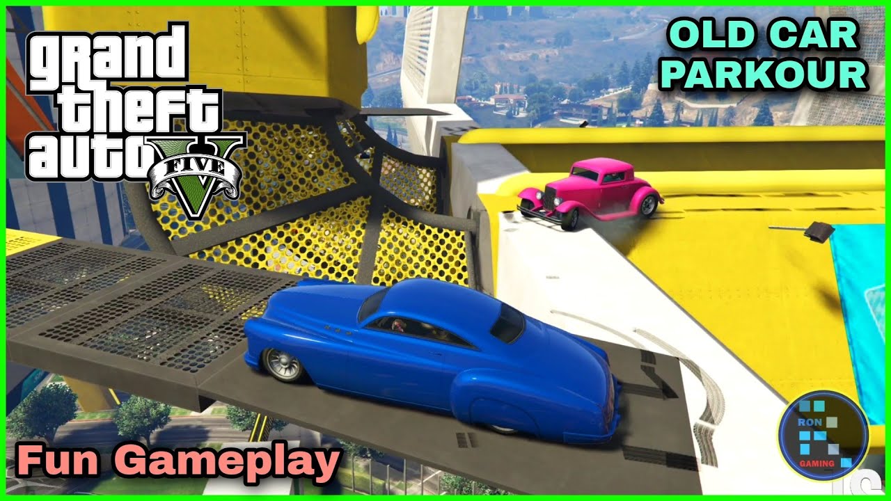 GTA V | Amazing Old Cars Parkour Fun With RON - YouTube
