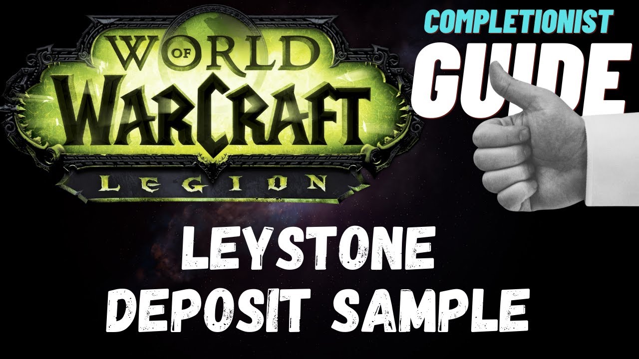 Leystone Deposit Sample WoW Quest completionist guide - YouTube
