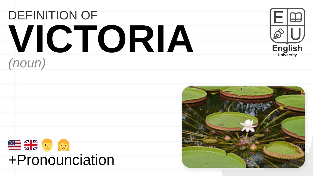 VICTORIA meaning, definition & pronunciation | What is VICTORIA? | How ...