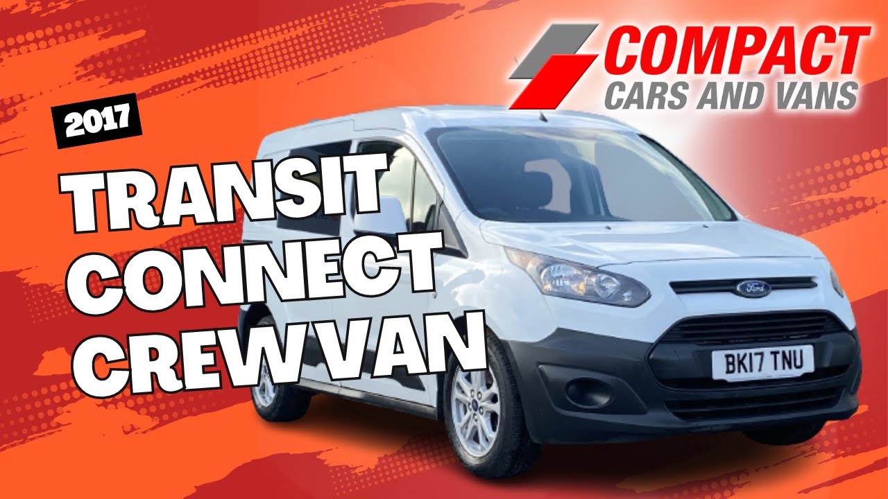 2017 (17) Ford Transit Connect 1.5 TDCi 75ps D/Cab Van - YouTube